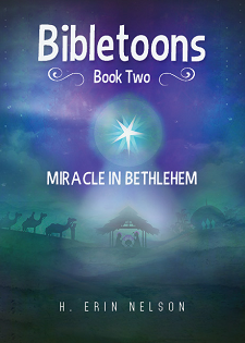 Book Two: Miracle in Bethlehem - Bibletoons